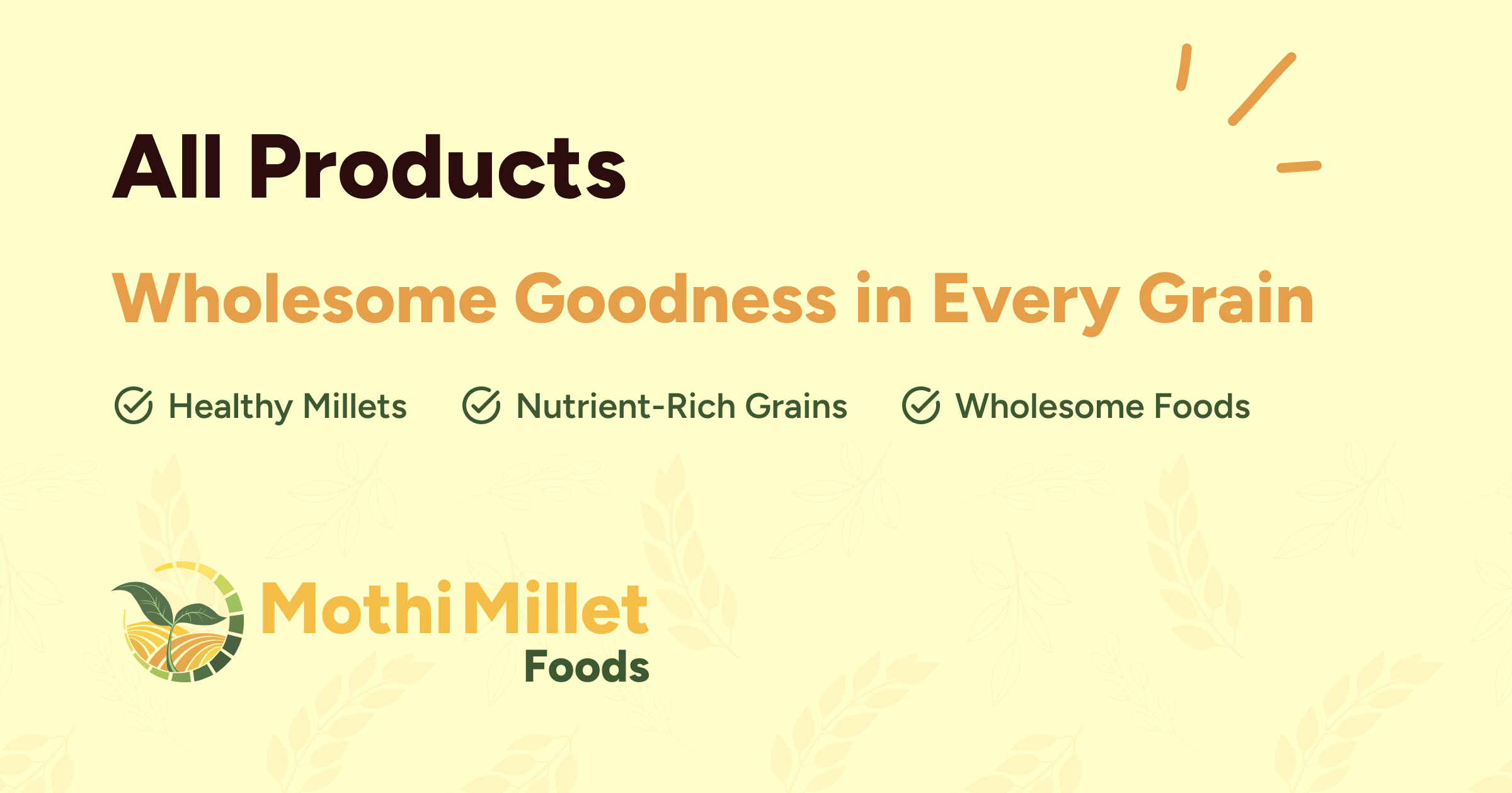 Mothi Millet Foods Products | Healthy Millet Foods Online